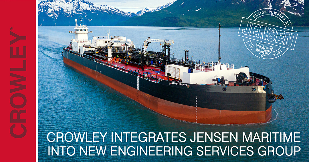 Crowley Integrates Jensen Maritime into New Engineering Services Group ...