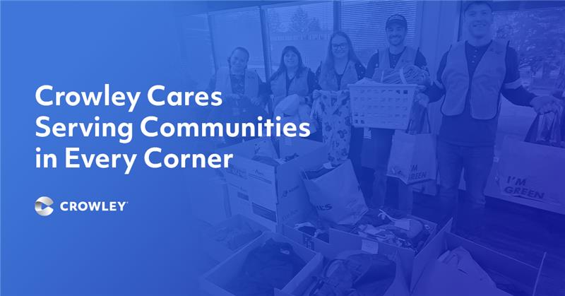 Crowley Cares Serving Communities in Every Corner | Crowley